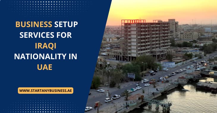 Business Setup Services for Iraqi Nationality in UAE - SAB