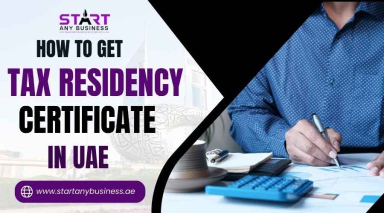 How To Get A Tax Residency Certificate In UAE